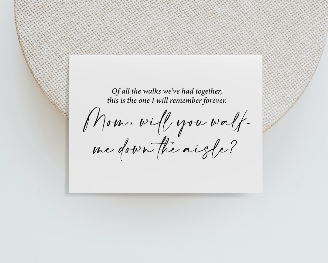 Mom, Will You Walk Me Down the Aisle?, Mom Wedding Proposal Card, of ...