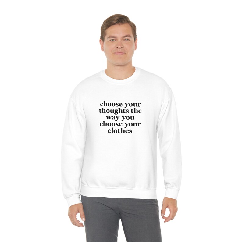 Choose Your Thoughts Positive Thinking Sweatshirt, Empowering ...