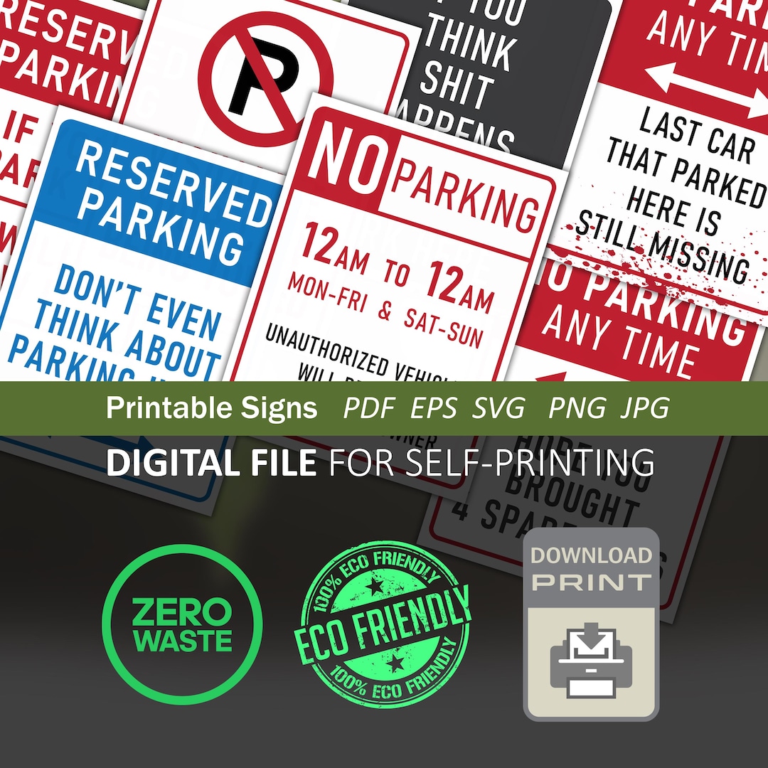 Printable No Parking Signs – Funny & Reserved Parking, 40 Files ...