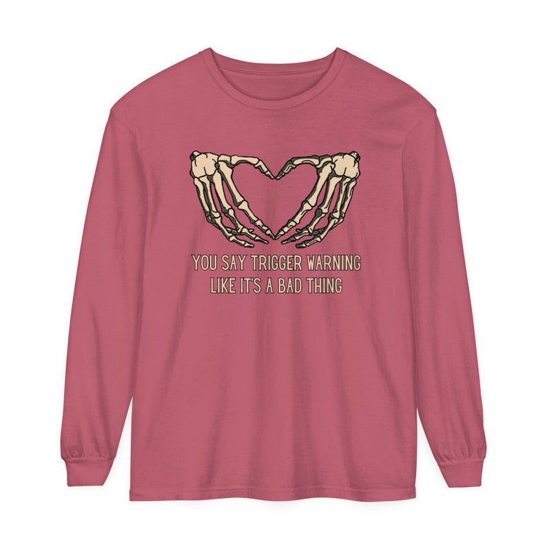 Long Sleeve Comfort Color, Trigger Warnings Shirt, Dark Romance Shirt ...