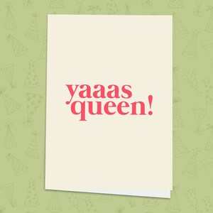 Yaaas Queen Congratulations Card, Female Empowerment, Yas Queen, Boss ...