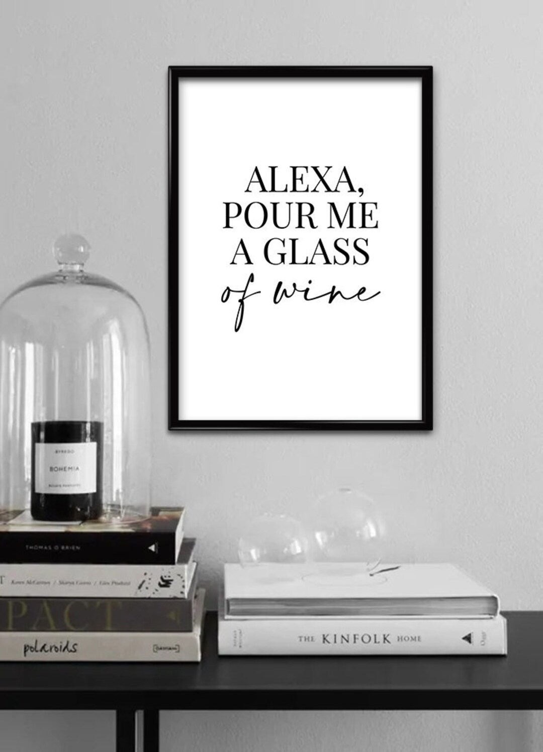 Alexa, Pour Me A Glass of Wine | Home Decor, Wine Print, Home Print ...
