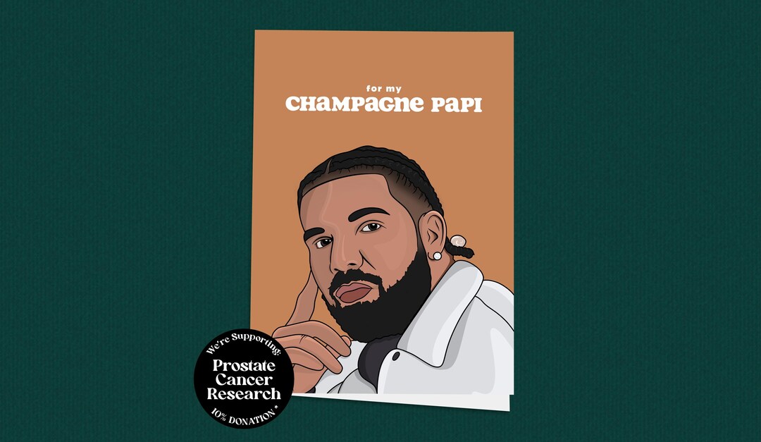 Drake Father's Day Card, Champagne Papi, Drizzy Drake, Music Fan, Drake ...