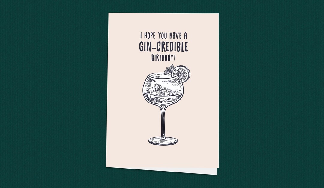 Gin Birthday Card, Funny Gin-credible Card for Her, Boozy Birthday Card ...