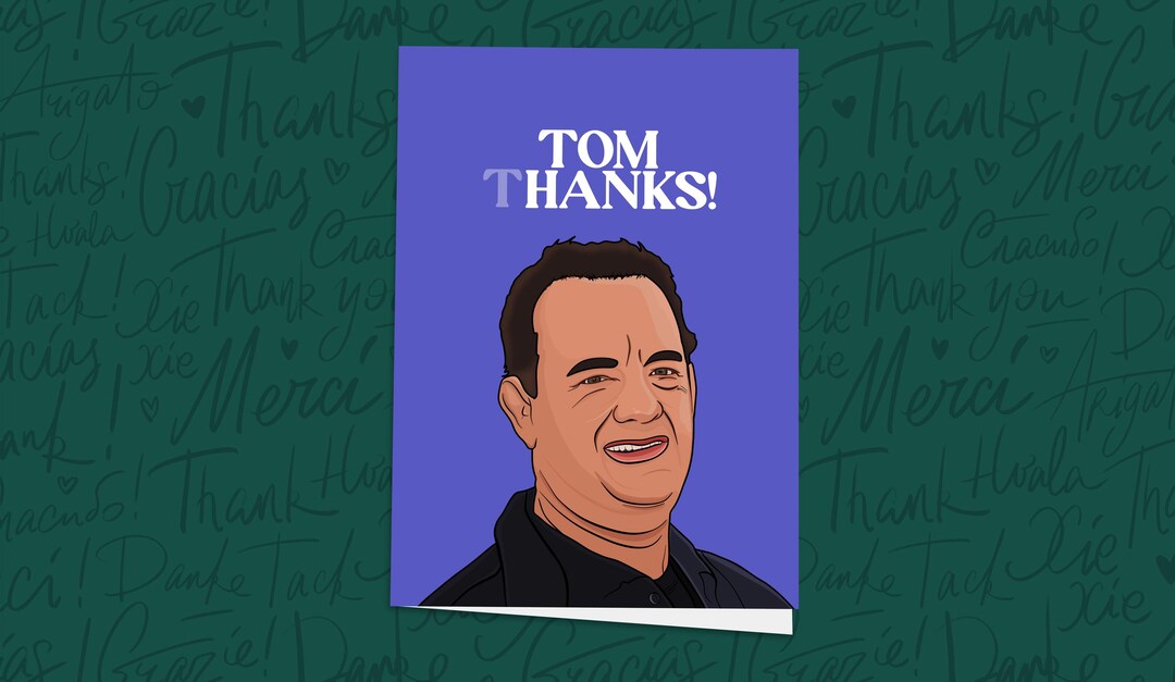 Tom Hanks Card, Tom Thanks Thank You Card, Modern Greeting Card ...