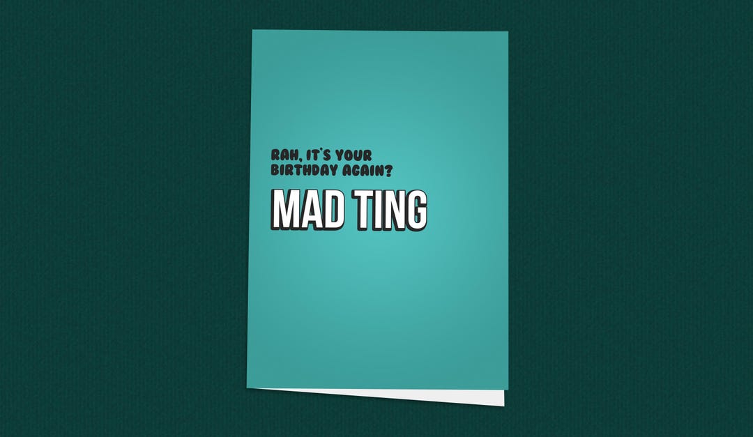 Mad Ting Birthday Card, British Birthday, Hood Greeting, Ghetto ...