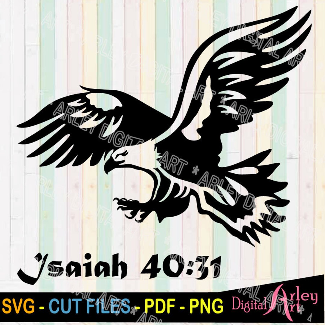 Isaías 40:31, Eagle Svg, Versículo Bíblico Png, Archivos De Corte Svg ...