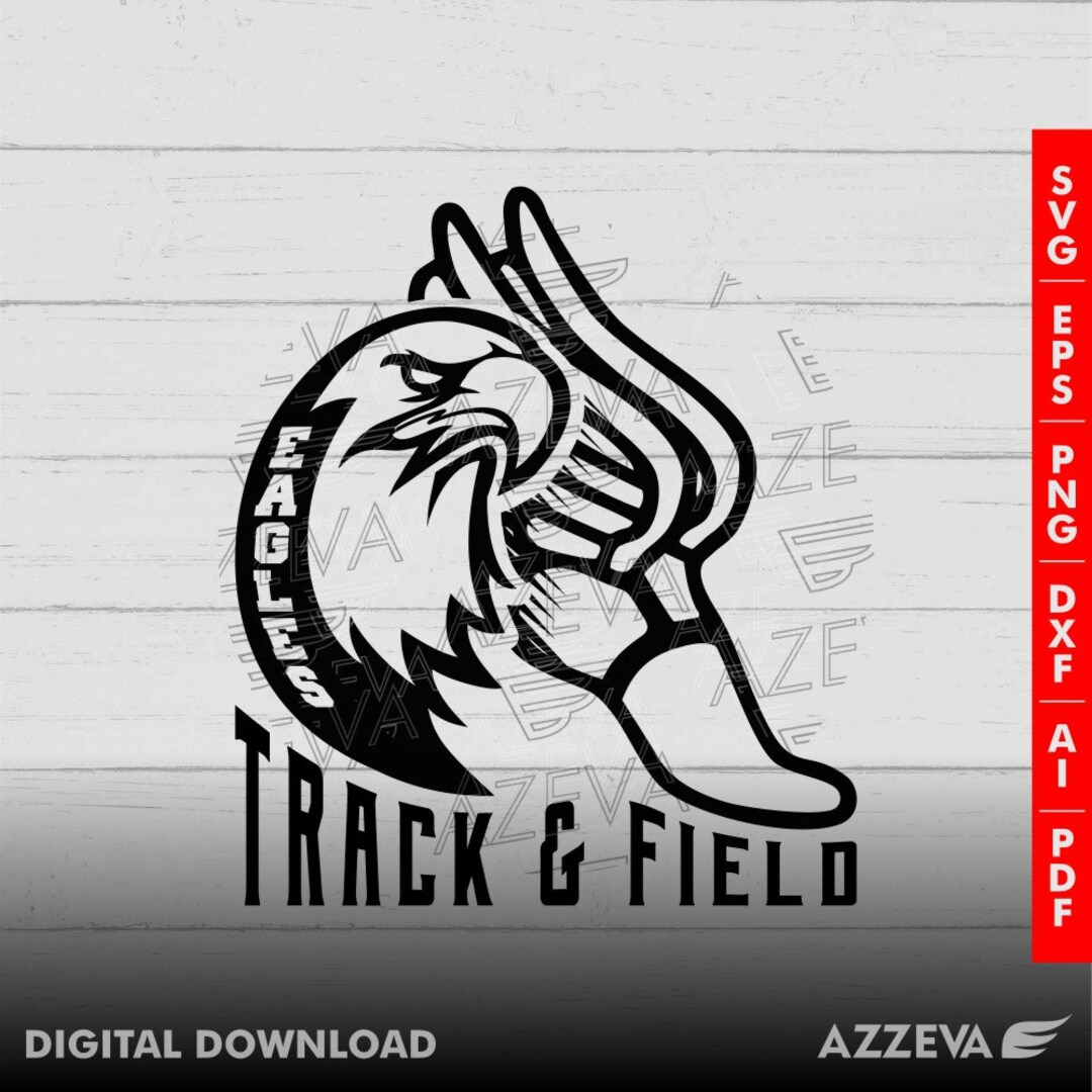 Eagles Track Field Design Png, Eps, Ai, Dxf, Png, Pdf, Jpg and Svg Files for Cricut,svg for ...