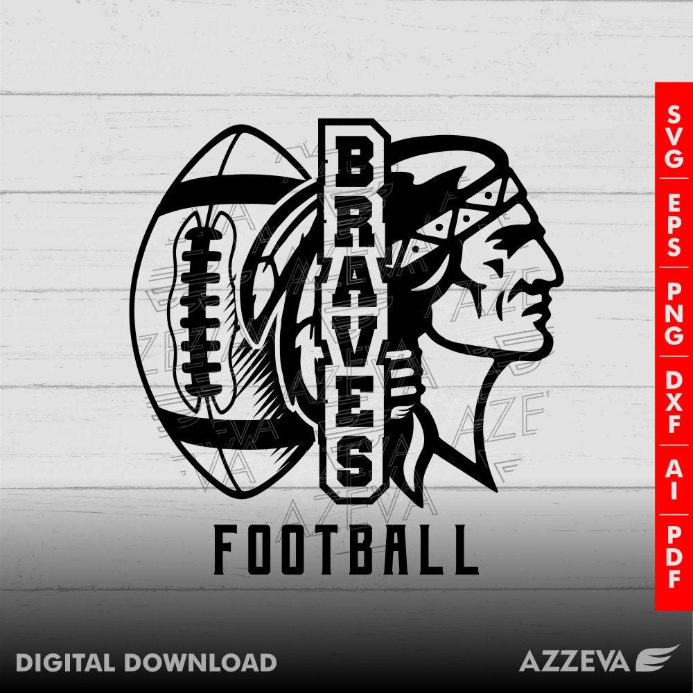 Braves Football Design Png, Eps, Ai, Dxf, Png, Pdf, Jpg and Svg Files ...