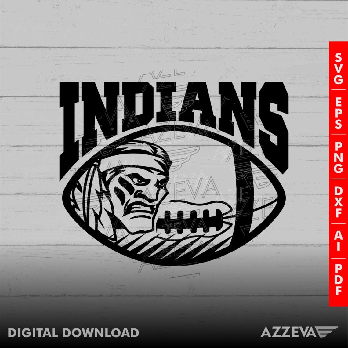 Indians Football Design Png, Eps, Ai, Dxf, Png, Pdf, Jpg and Svg Files ...