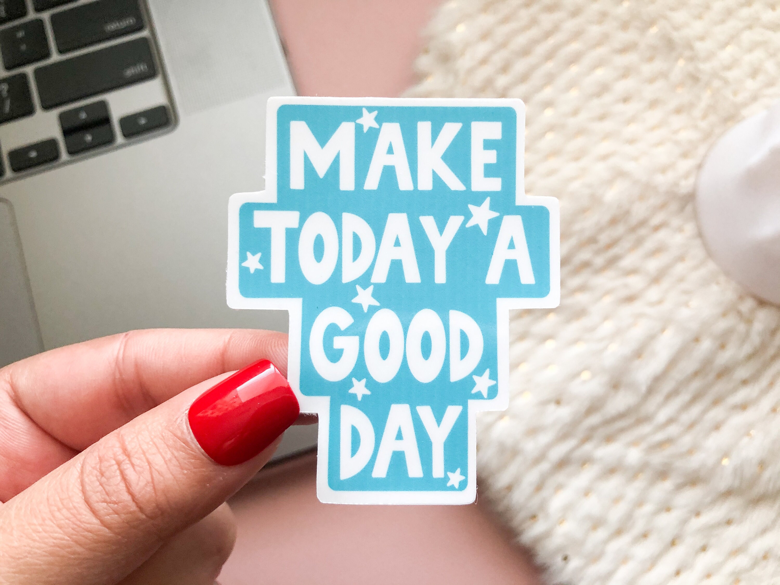 Make Today A Good Day Sticker Vinyl Sticker Weatherproof | Etsy