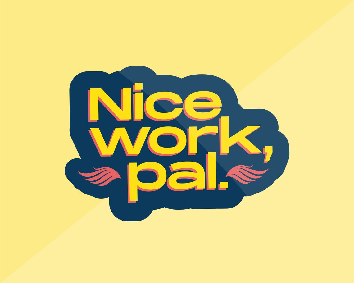 Disney World Nice Work Pal Sticker / Waterproof Vinyl - Etsy