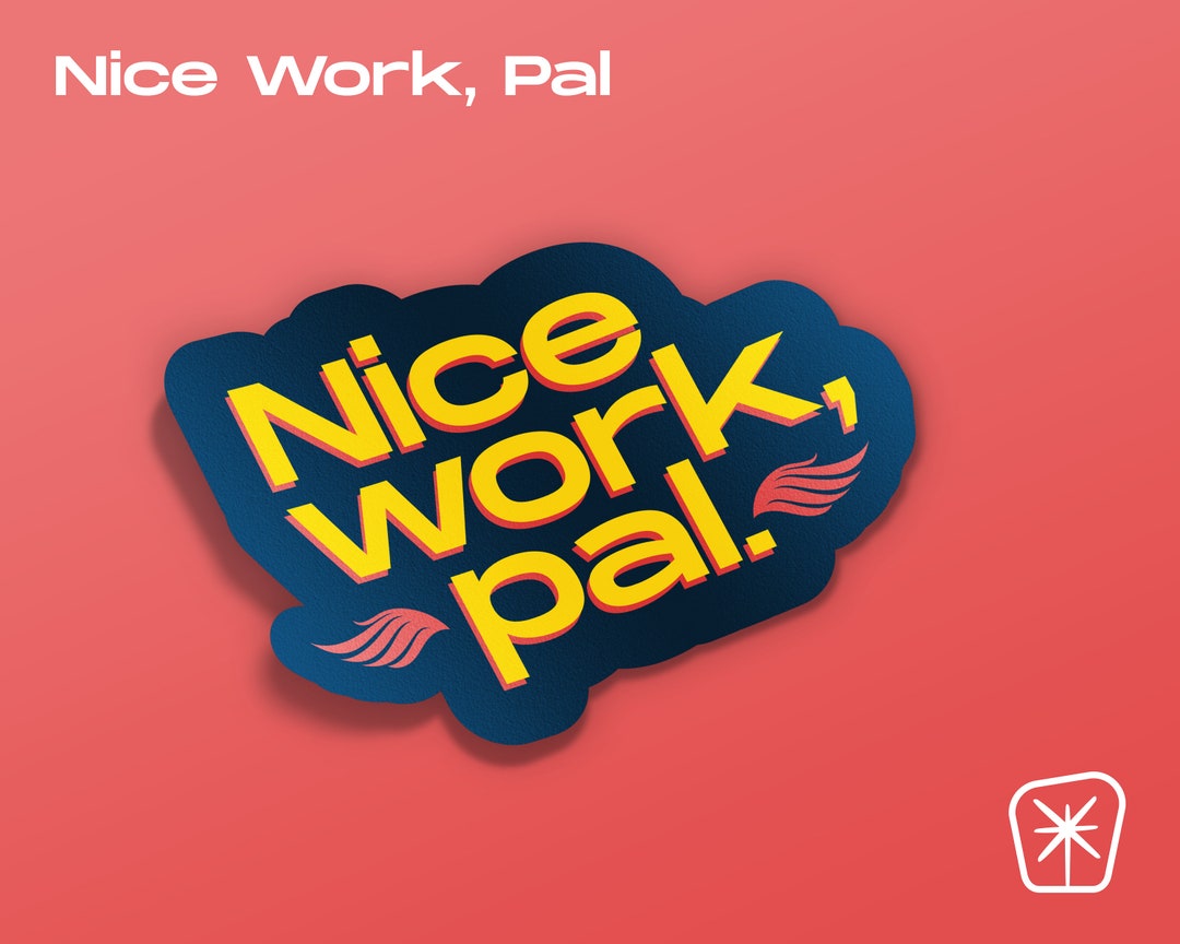 Disney World Nice Work, Pal Sticker / Waterproof Vinyl Stickers for ...