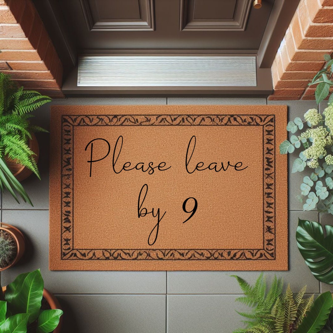 Funny Printable DIY Home Decor SVG & PNG -'please Leave by 9' -quirky ...