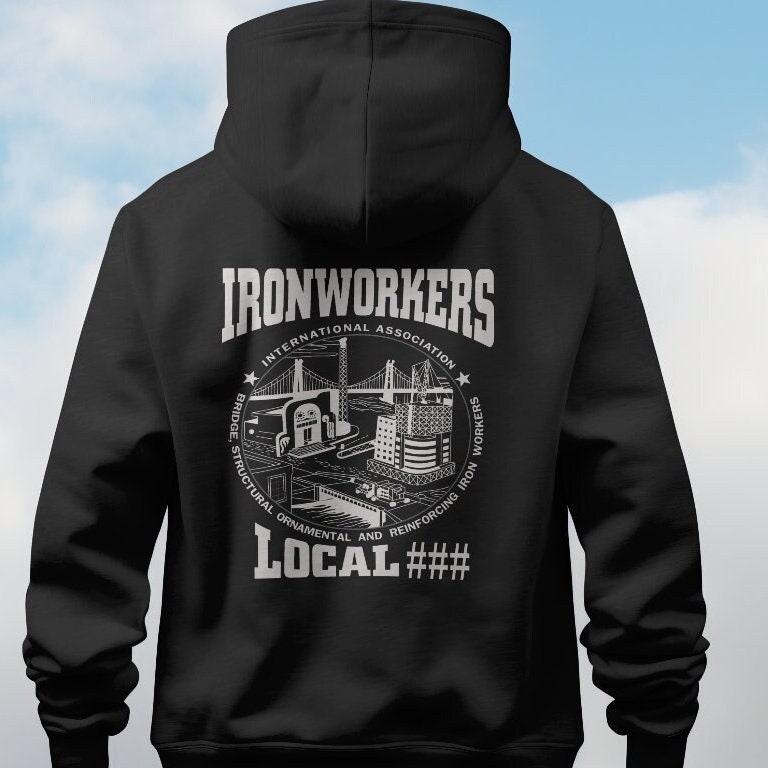 Custom Ironworkers Hoodie Union Pride IW Ironworkers Metal Building Crane, Rod Busters ...
