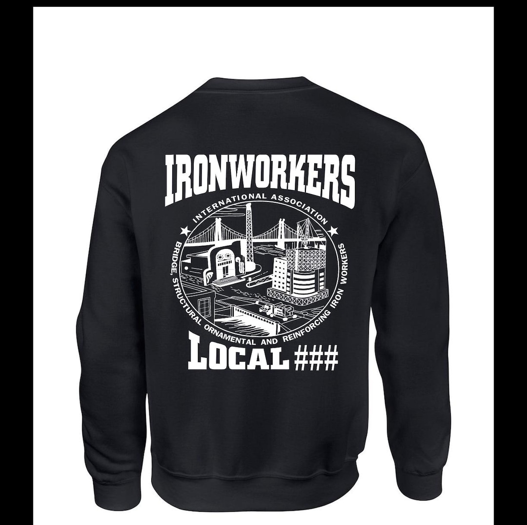 Custom Ironworker Union Pride IW Ironworkers Crewneck Crane, Structural ...