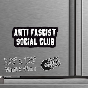 Anti Fascist Social Club Sticker or Magnet - Vinyl Waterproof Sticker ...