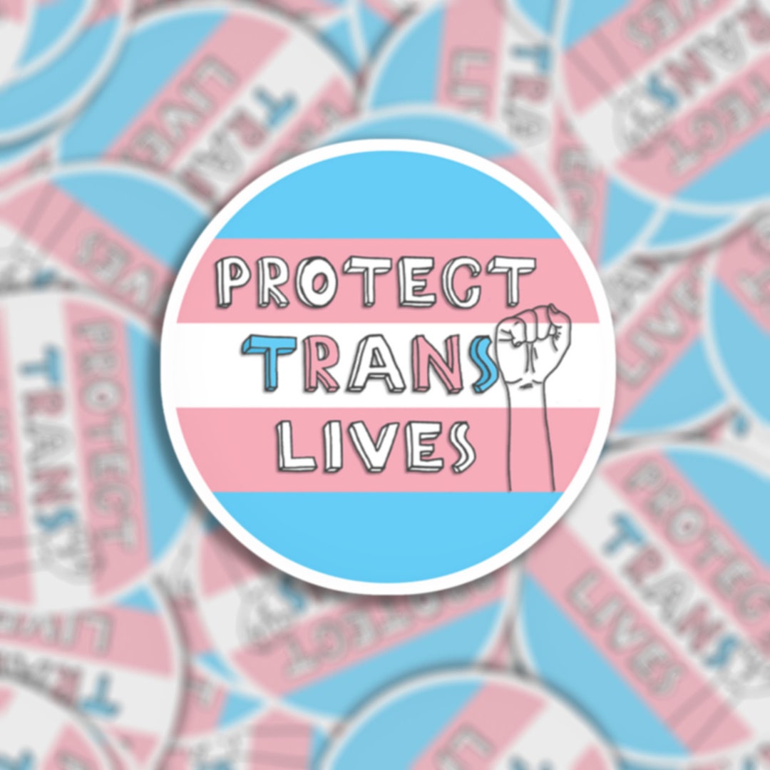 Protect Trans Lives Aufkleber oder Magnet - Gestanzte Vinyl ...