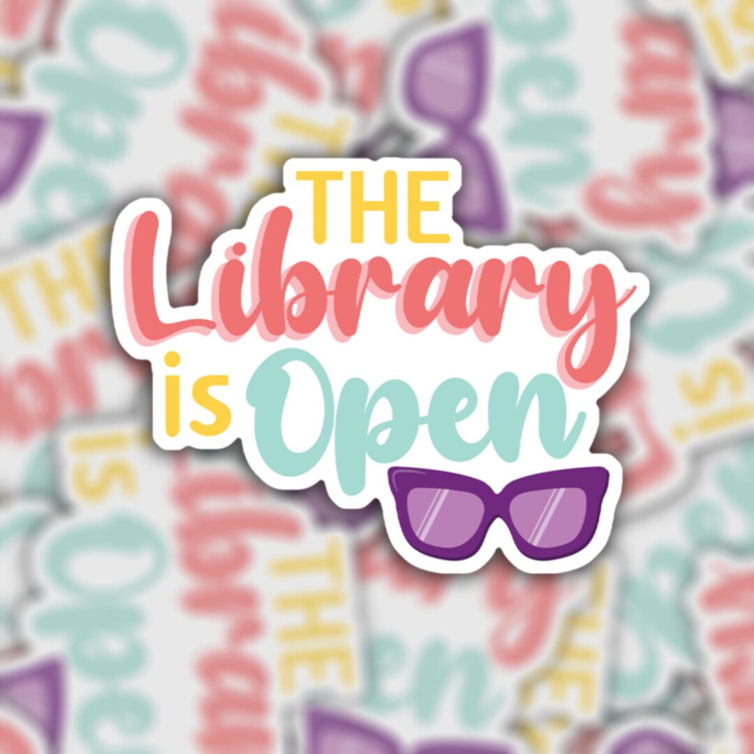 The Library is Open | Vinyl Waterproof Sticker | Magnet | Rupaul's Drag ...