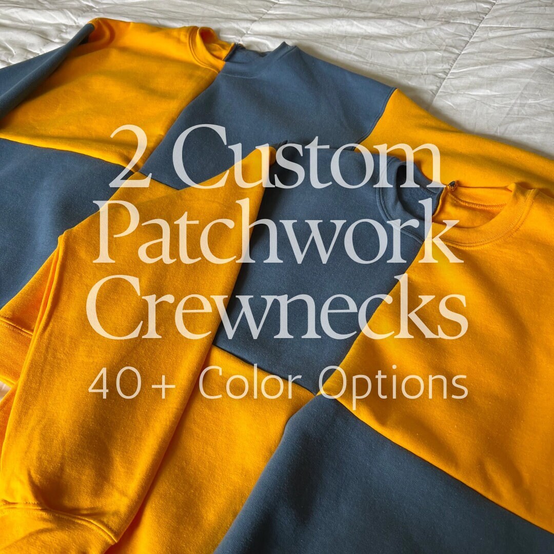 Two Custom Patchwork Sweatshirts, Gift Idea, Unisex Crewneck ...