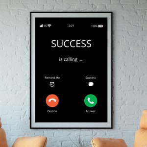 Success is Calling You Motivational Wall Art, Motivational Wall Art for ...