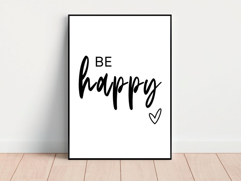 Be Happy Wall Art Instant Download, Positive Wall Decor, Inspirational ...