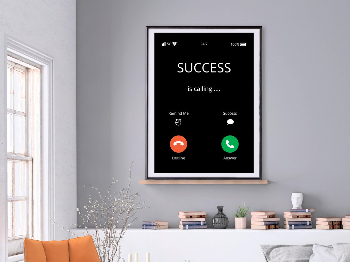 Success is Calling You Motivational Wall Art Motivational - Etsy