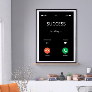 Success is Calling You Motivational Wall Art, Motivational Wall Art for ...
