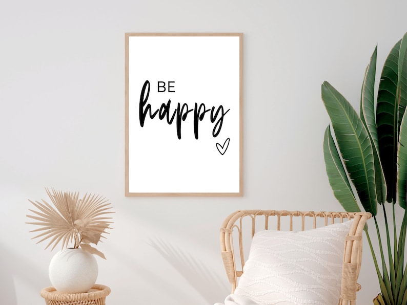 Be Happy Wall Art Instant Download, Positive Wall Decor, Inspirational ...