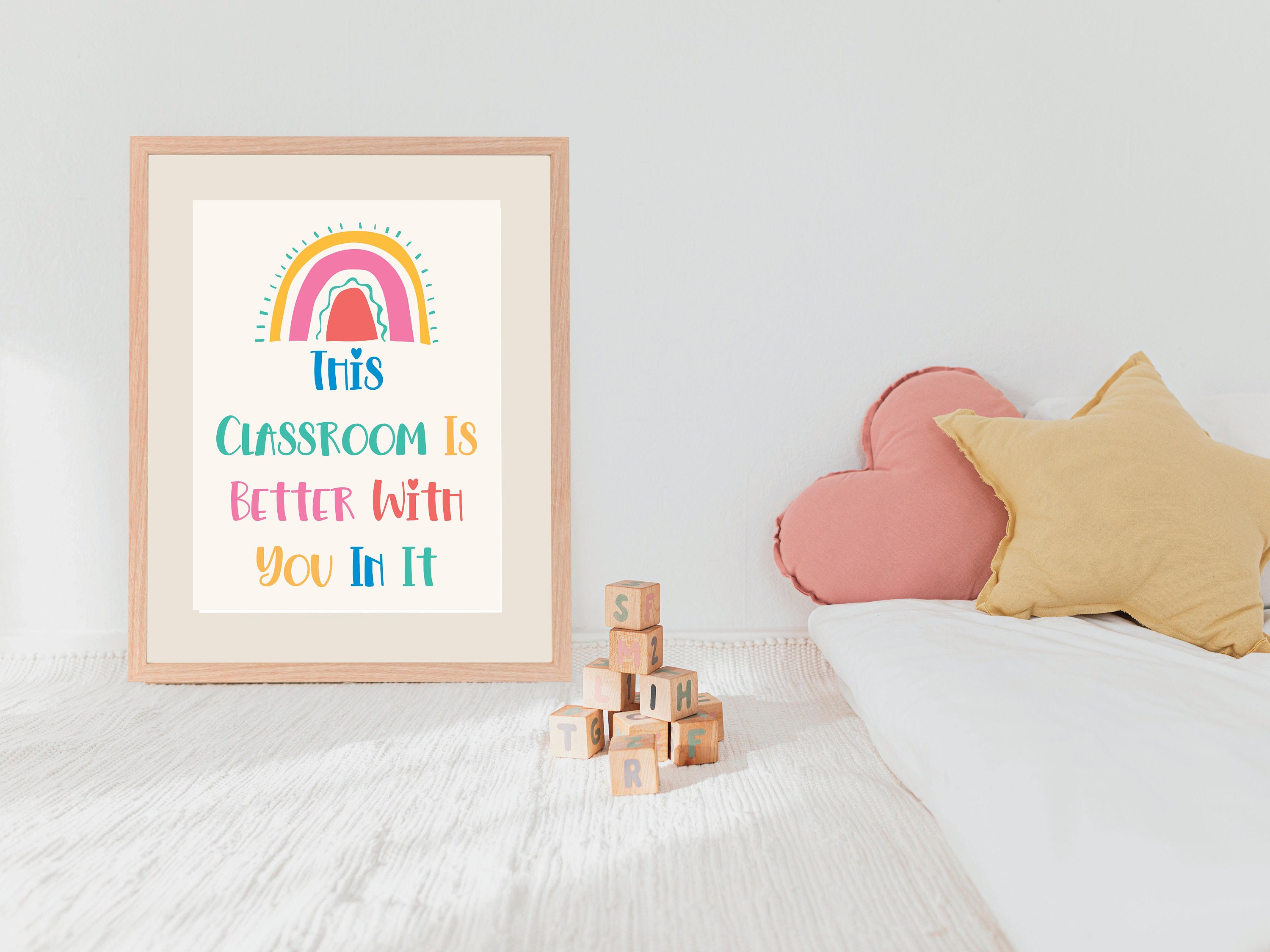 This Classroom is Better Because You Are in It Sign, Classroom Sign ...