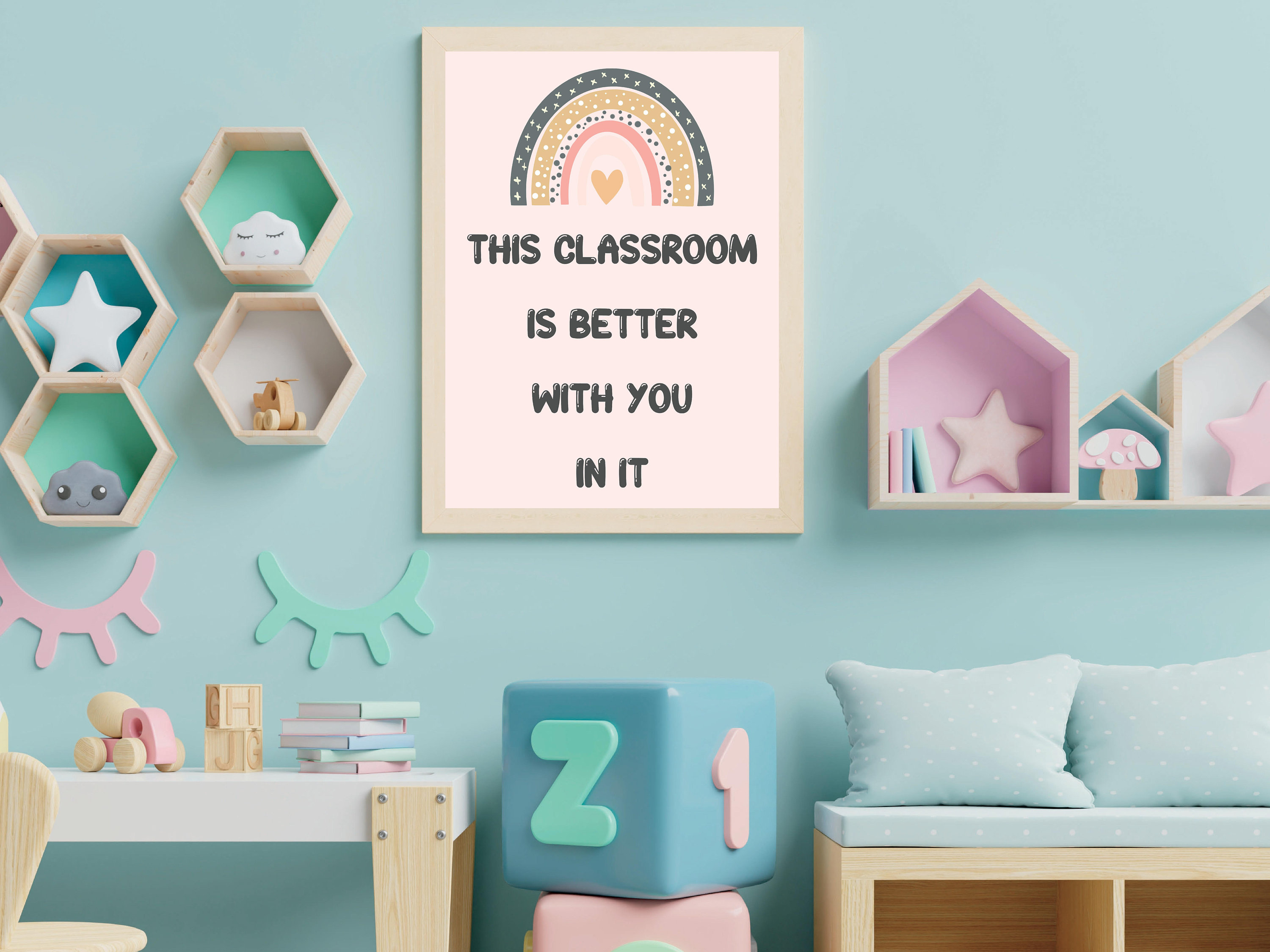This Classroom is Better Because You Are in It Poster, Classroom Sign ...