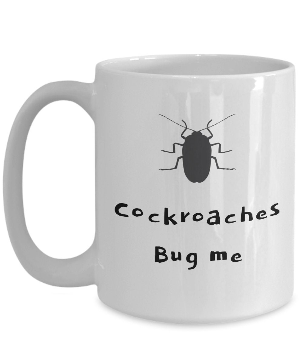Roaches Bug Me Funny Mug Coffee Cup Katsaridaphobia Eww - Etsy