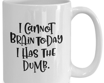 I Cannot Brain Today - Etsy