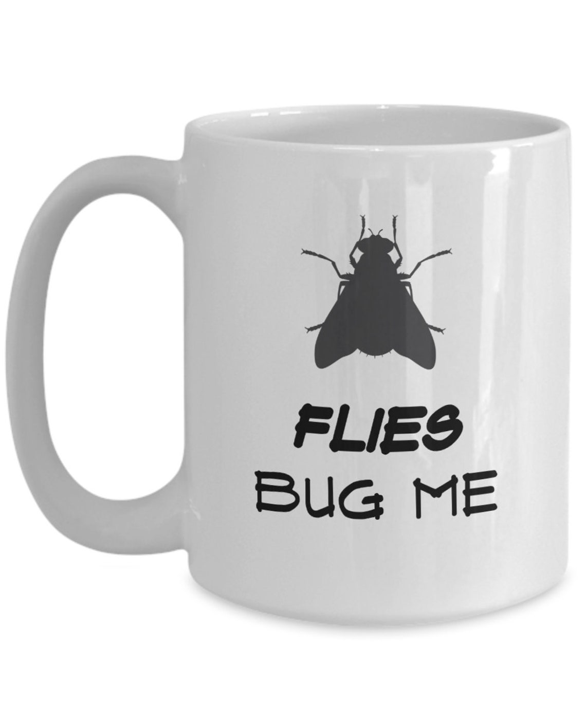 Flies Bug Me Funny Mug Coffee Cup Ewwfly Insects All - Etsy