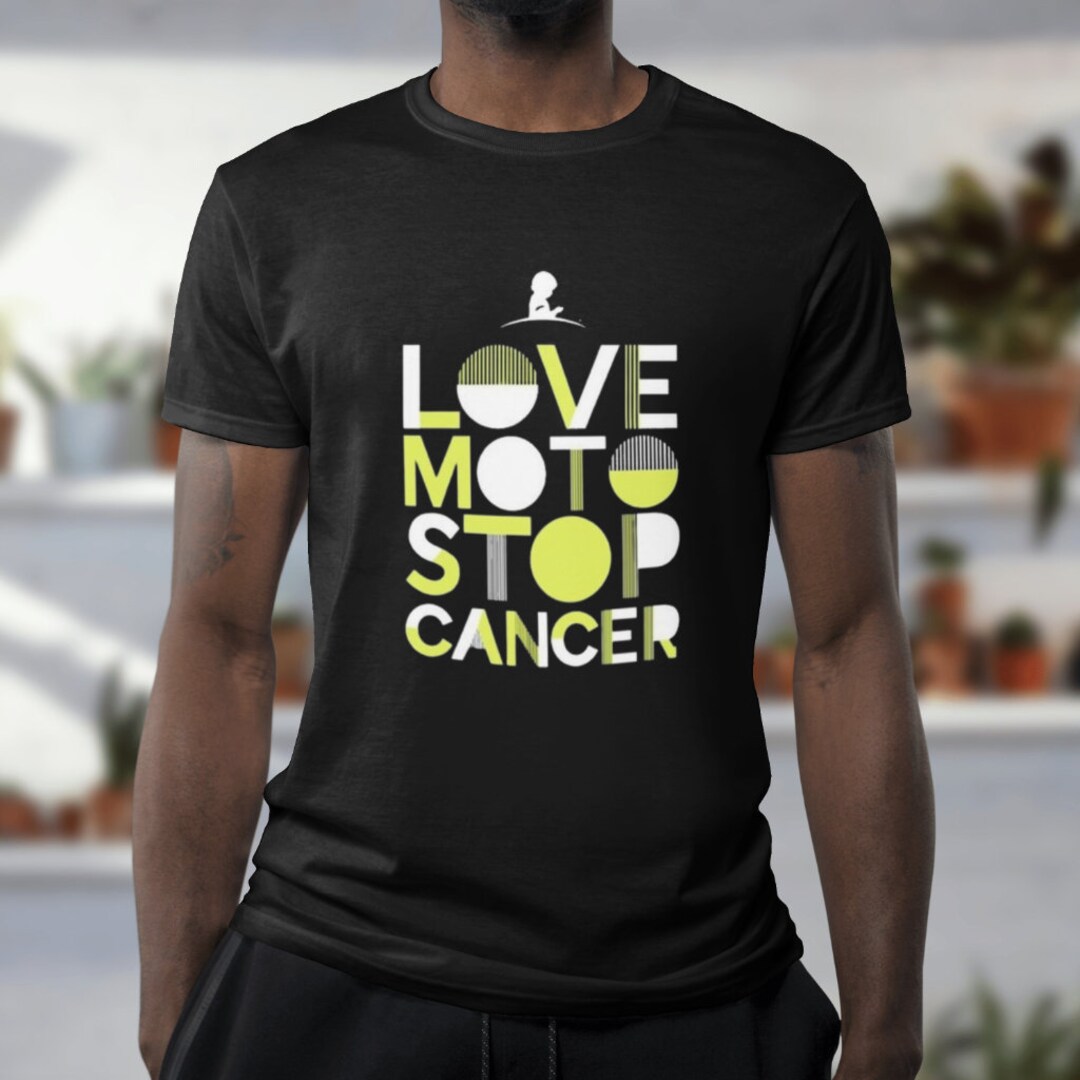 Love Moto Stop Cancer Shirt Unique Design for a Worthy Cause ...