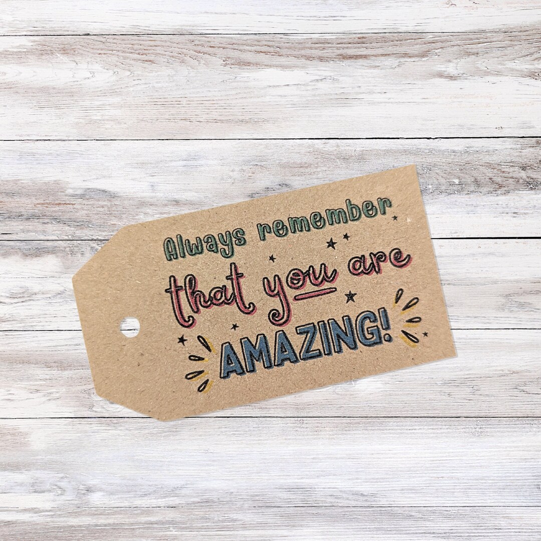 You Are Amazing Gift Tags, Printed Gift Tags for Class Gifts ...