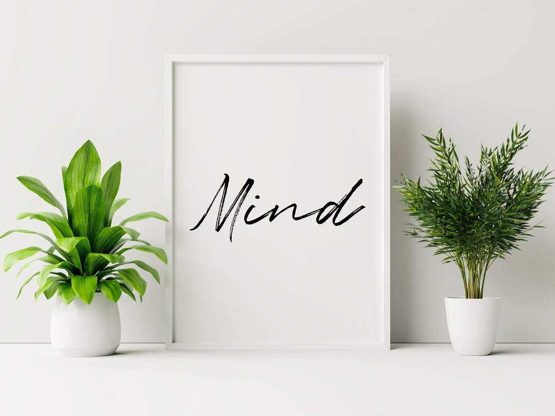 Mind - PRINT - Wall Art, Quote Print, Typography, Custom Quote Design ...