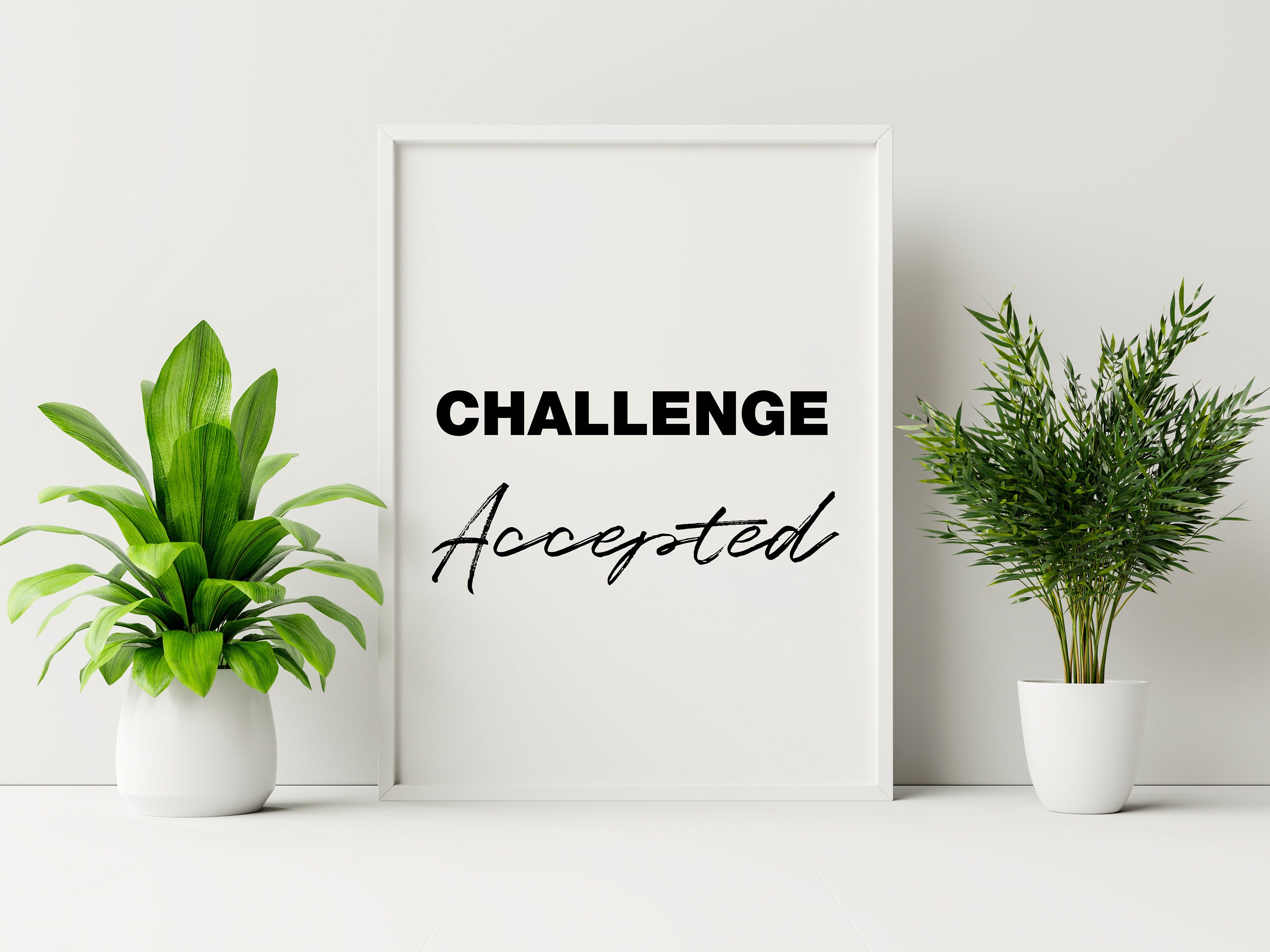 Challenge Accepted PRINT poster wall art quote print | Etsy