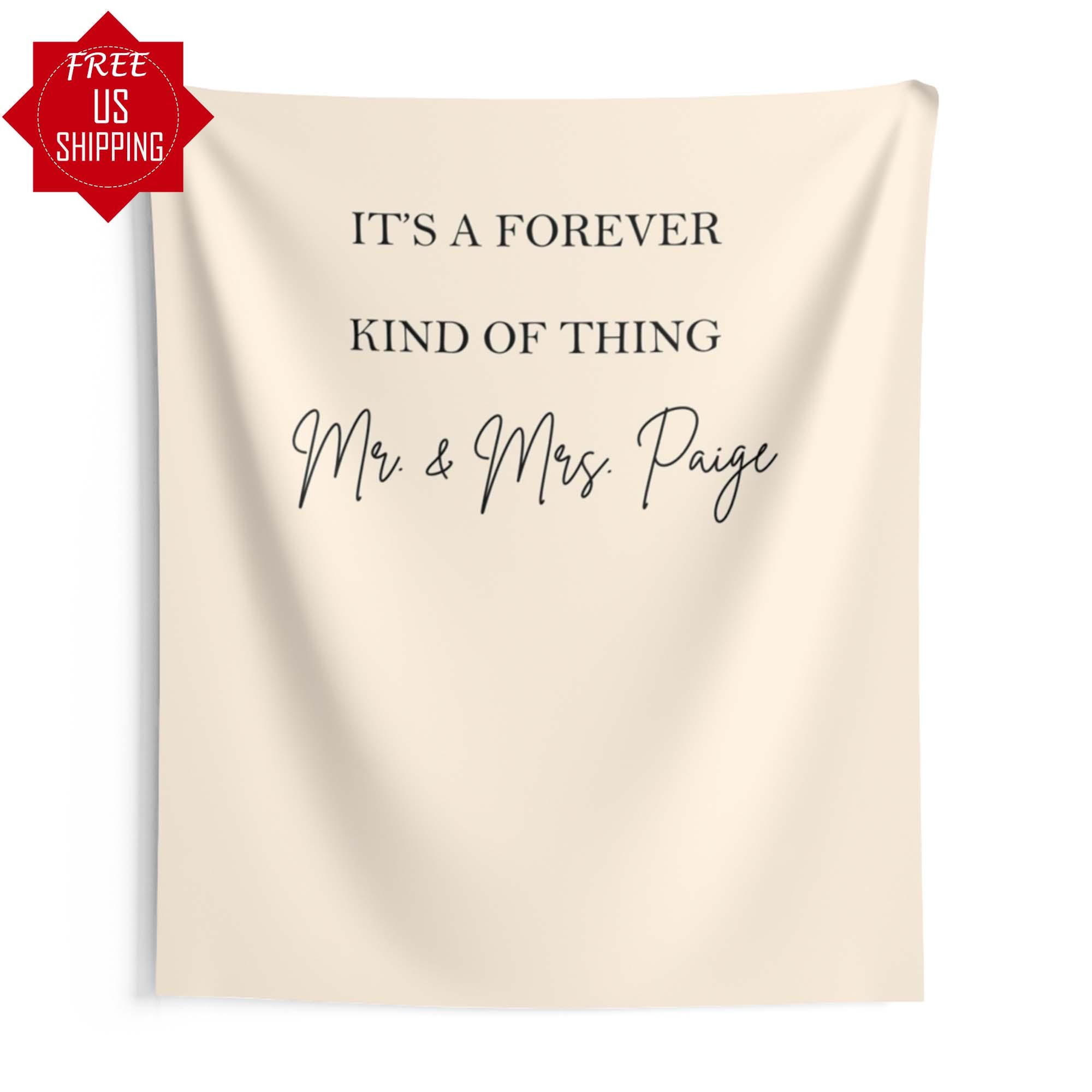 Its a Forever Kind of Thing Sign Wedding Backdrop for Reception Custom ...