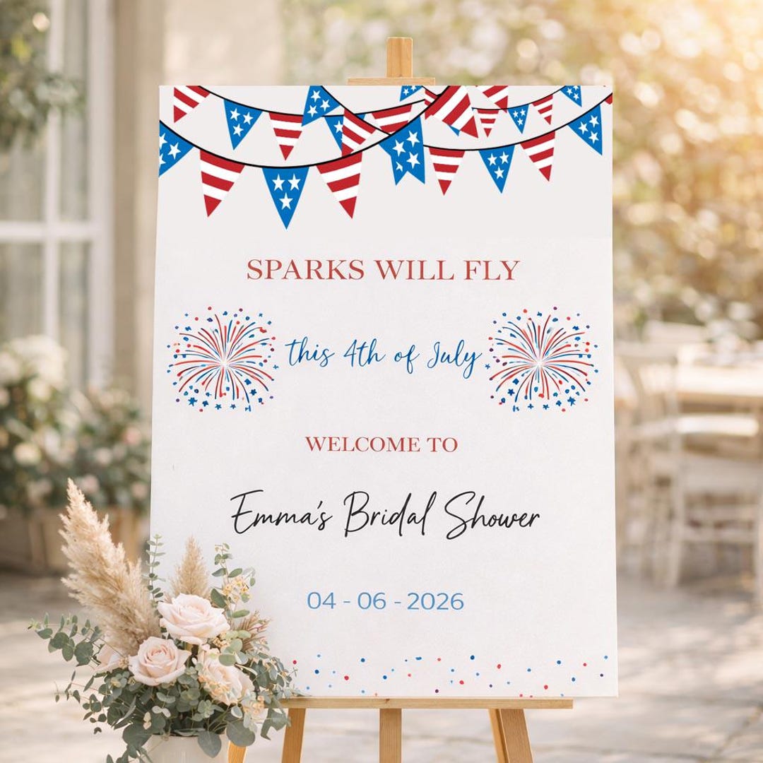 Printed 4th July Bridal Shower Sign Memorial Engagement Foamboard