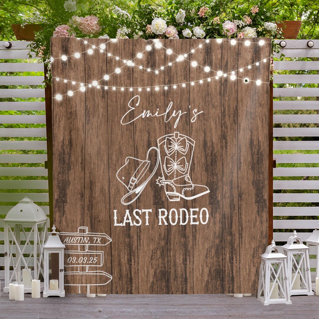 Last Rodeo Bachelorette Party Decor Western Cowgirl Hen Party Backdrop ...