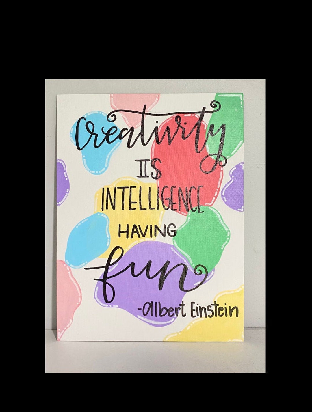 Inspirational Classroom Canvas – "creativity is Intelligence Having Fun ...