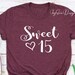 Sweet 15th Shirt, Custom Birthday Shirt, 15th Birthday Shirt, 15th ...