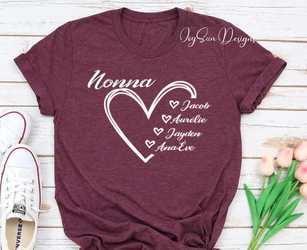 Custom Nonna Shirt, Nonna Heart Shirt, Grandma Shirt, Nonnakids Name Shirt, Gift for Grandma T ...