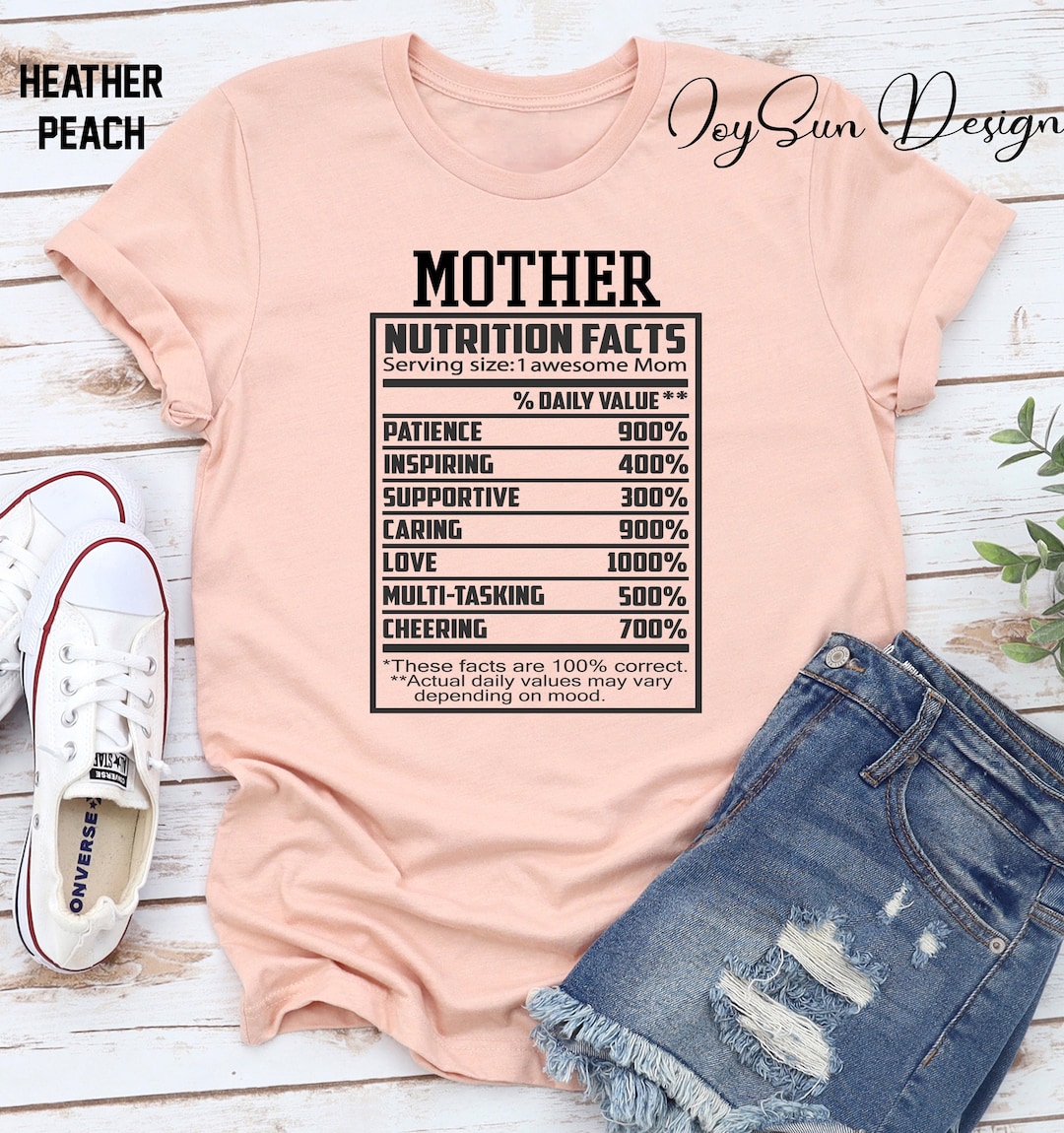 Mother Nutrition Facts Shirt, Mom Nutrition Facts Shirt, Nutrition Fact Shirt,mother's Mom Shirt ...