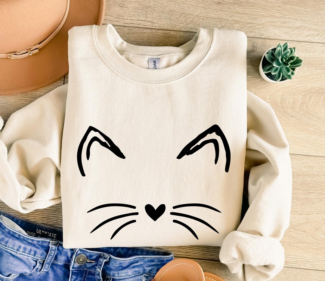Cat Face Sweatshirt Kitty Kitten Shirt, Ladies Funny Present I Love ...
