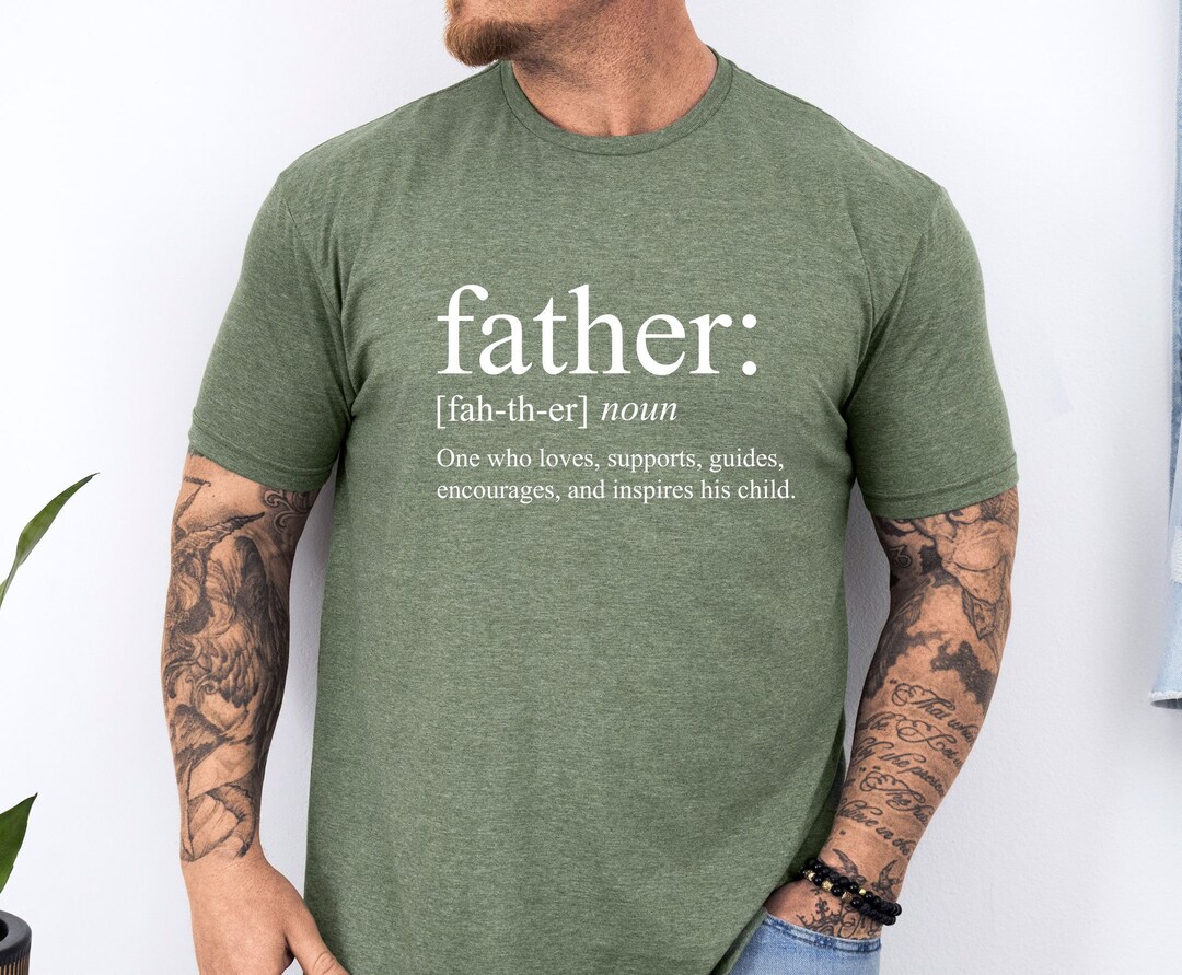 Father Definition Shirt, Fathers Day Shirt, Dad T-shirt, Dad Tshirt ...