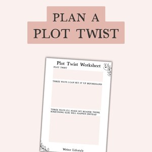 Printable and Digital Plot Twist Worksheet, Plot Planning and Story ...