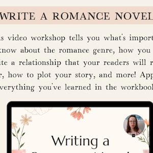 How to Write a Romance Novel Video Workshop, Plot a Romance Story ...