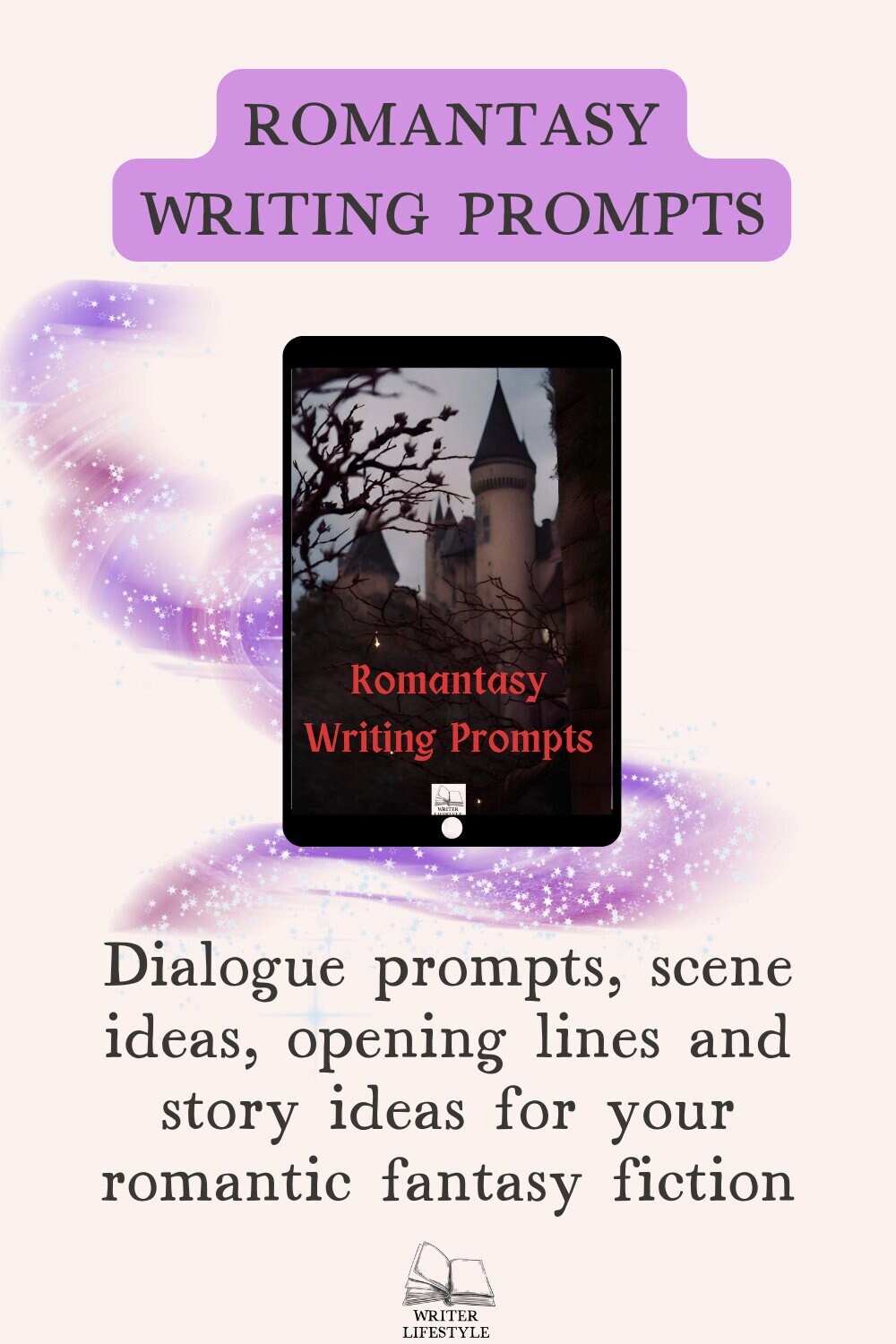 Romantasy Writing Prompts, Story Starters for Romantic Fantasy Fiction ...